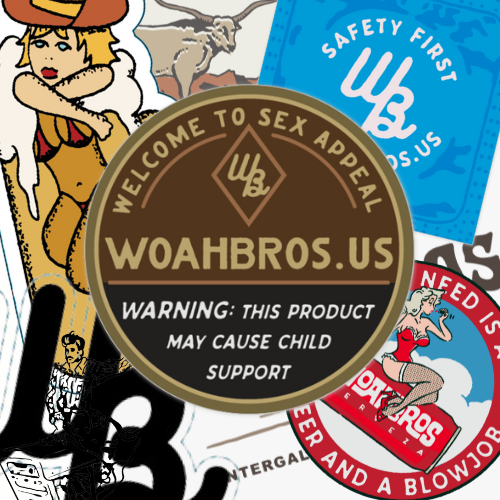 Slick Ass Stickers – WoahBros