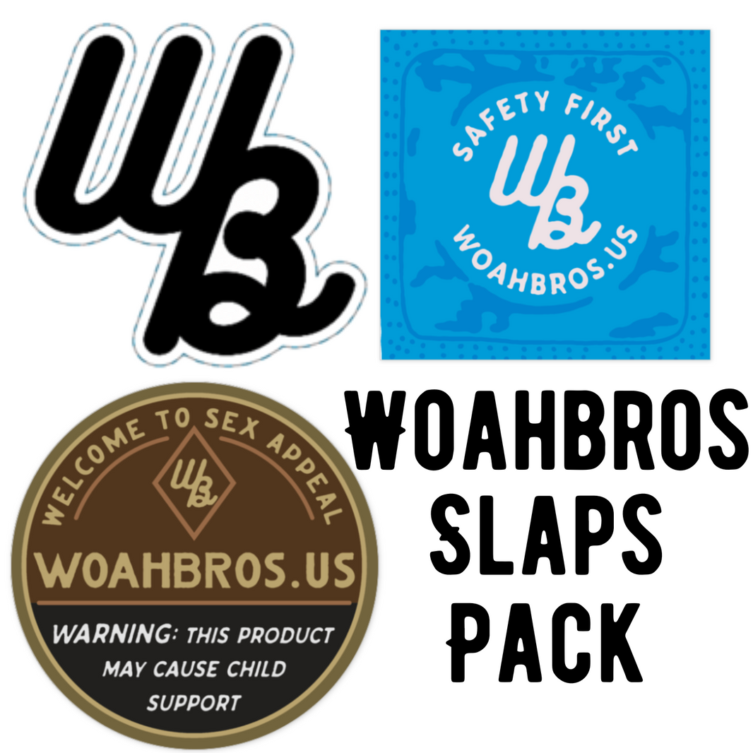 Slick Ass Stickers – WoahBros